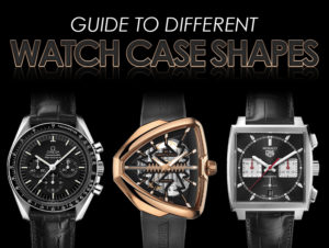Guide to Different Watch Case Shapes | StrapsCo